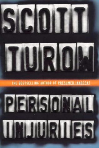Personal Injuries: Turow, Scott: 9780718144104: Amazon.com: Books