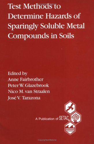 Test Methods to Determine Hazards of Sparingly Soluble Metal Compounds ...