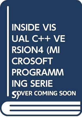Amazon.com: INSIDE VISUAL C++ VERSION4 (MICROSOFT PROGRAMMING SERIES ...