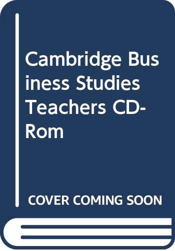 Cambridge Business Studies Teachers CD-Rom: Williams, Tim, Nader, Tony ...
