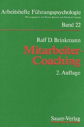 Mitarbeiter - Coaching. Der Vorgesetzte als Coach seiner Mitarbeiter ...