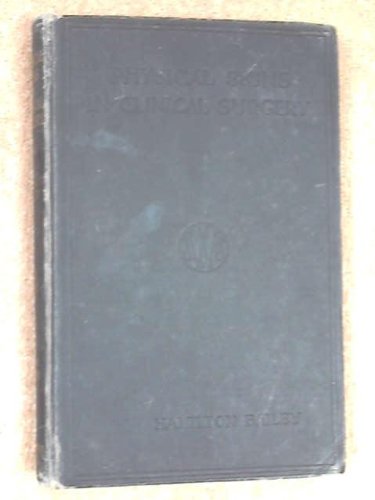 Demonstrations of Physical Signs in Clinical Surgery: Hamilton Bailey ...