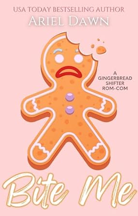Amazon.com: Bite Me: A Gingerbread Shifter Story (Merry Mates Book 1 ...