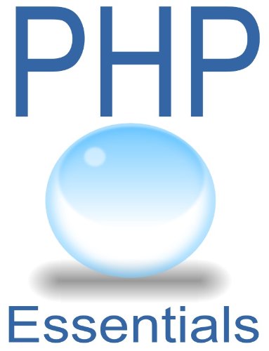 PHP Essentials First, Smyth, Neil, eBook - Amazon.com