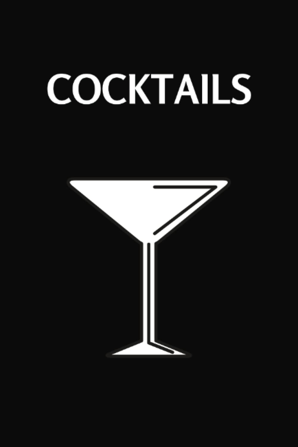Amazon.com: Cocktail Recipe Blank Journal: 120 Pages to Write Your Own ...