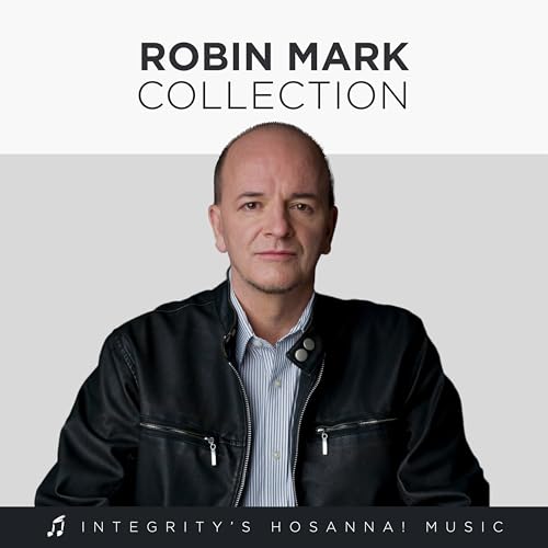 Amazon.com: Robin Mark Collection : Robin Mark: Digital Music