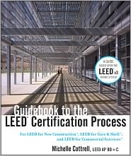 Guidebook to the LEED Certification Process 1st (first) edition Text ...