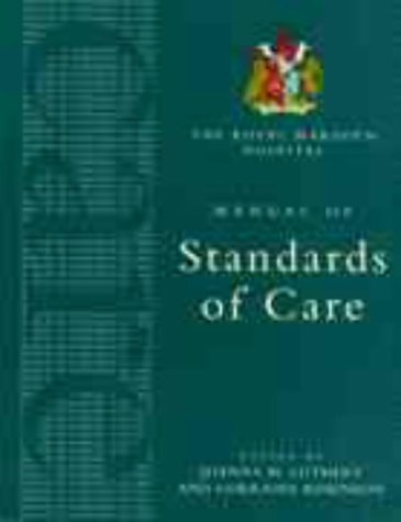 The Royal Marsden Hospital Manual of Standards of Care (Royal Marsden ...
