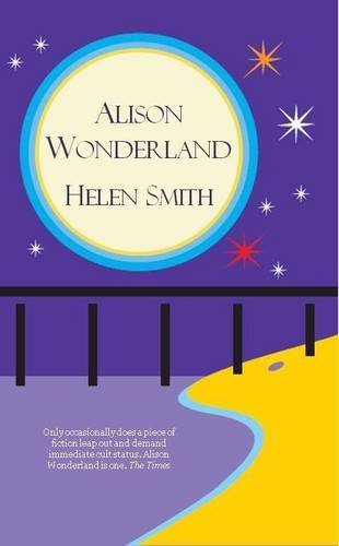 Alison Wonderland: Helen Smith: 9780956517005: Amazon.com: Books
