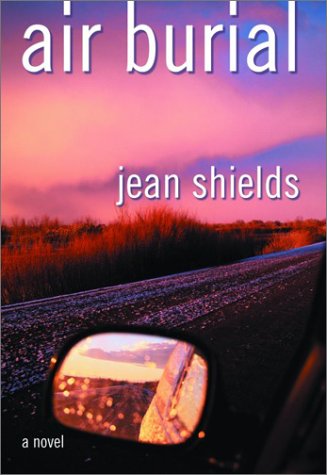 Amazon.com: Air Burial: A Novel: 9780786711000: Shields, Jean: Books