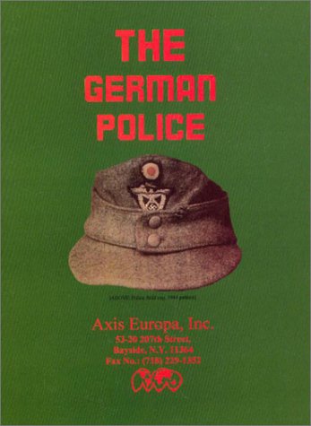 THE GERMAN POLICE: Amazon.co.uk: Munoz, Antonio: 9781891227110: Books