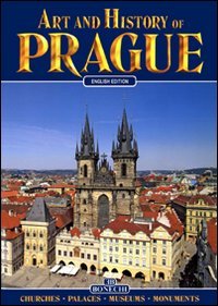 Art and History of Prague (Bonechi Art and History Series): Unknown ...