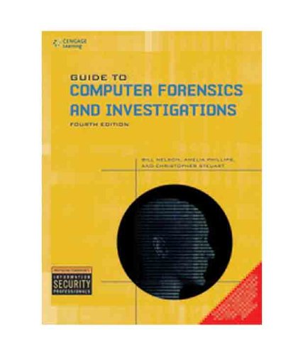 Guide To Computer Forensics And Investigations,4Ed: Bill Nelson, Amelia Phillips: 9788131519462 ...