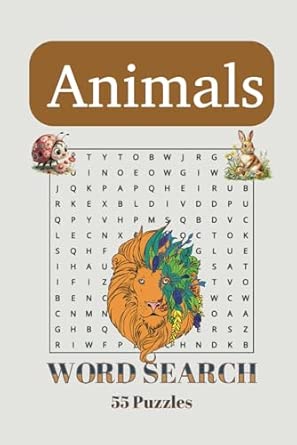 Animals Word Search for Kids Ages 10-12: 55 Fun & Challenging Puzzles ...