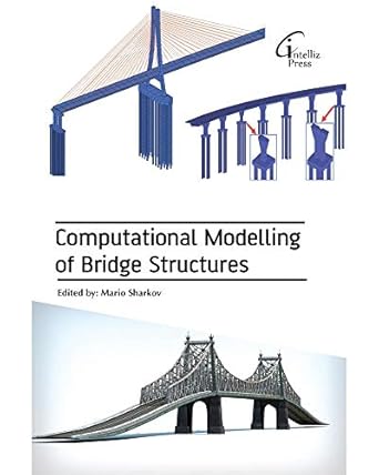 Computational Modelling of Bridge Structures: unknown author: 9781682515105: Amazon.com: Books