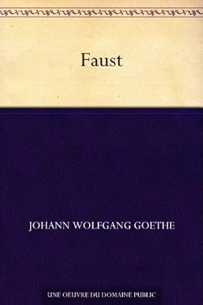 Faust (French Edition) - Kindle edition by Goethe, Johann Wolfgang ...