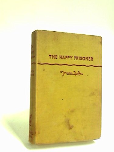 The Happy Prisoner: Amazon.co.uk: Monica Dickens: Books