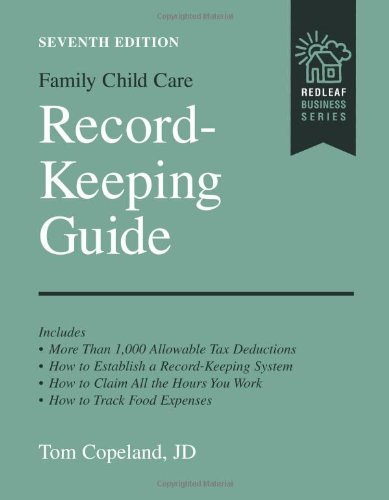 Family Child Care Record-Keeping Guide: 7th Edition: Copeland, Tom ...