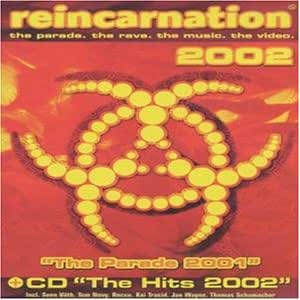 Reincarnation 2002 - The Parade, The Rave...+ CD [DVD]: Amazon.ca ...