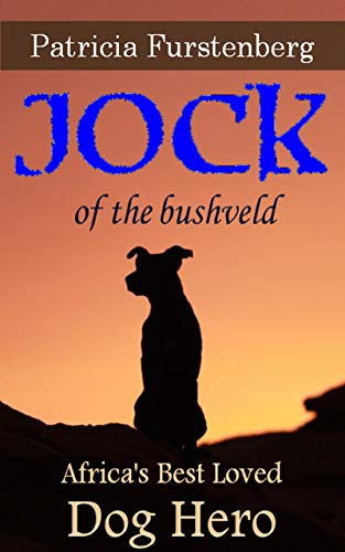 Amazon.com: Jock of the Bushveld, An Epic Poem for all Dog Lovers ...