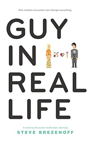 Amazon.com: Guy in Real Life: 9780062266842: Brezenoff, Steve: Books
