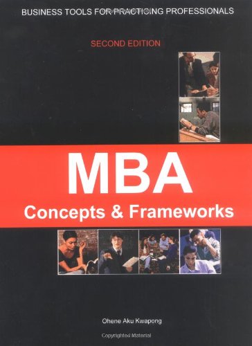 Amazon.in: Buy MBA Concepts and Frameworks - Tools for Working ...