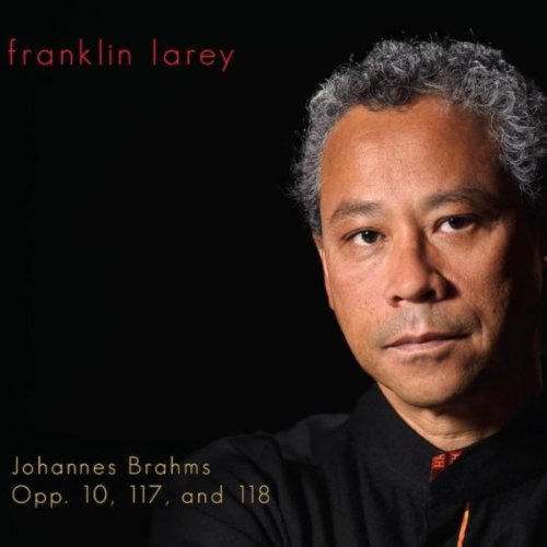 Play Johannes Brahms, Op. 10, 117, 118 by Franklin Larey on Amazon Music