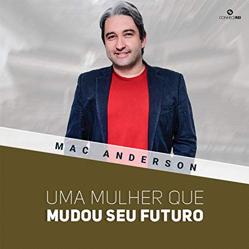 Play Uma Mulher Que Mudou Seu Futuro by Mac Anderson on Amazon Music