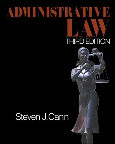 Amazon.com: Administrative Law: 9780761921646: Cann, Steven J.: Books