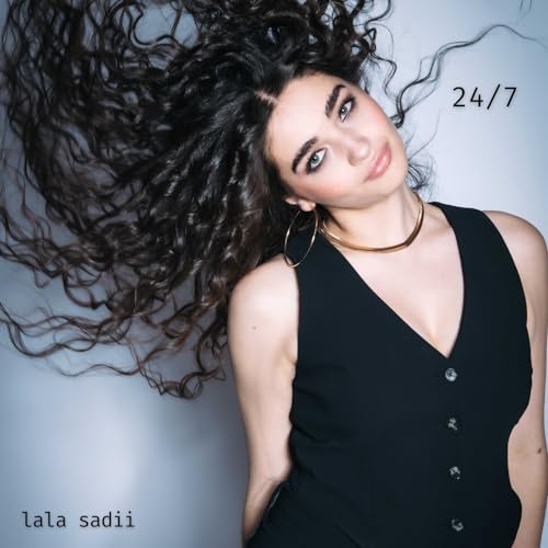 24/7 by LALA SADII on Amazon Music - Amazon.com