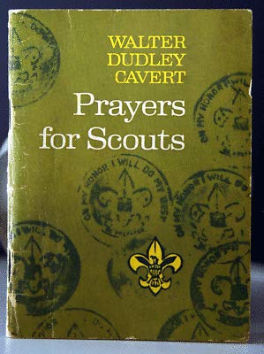 Prayers for Scouts: Walter Dudley Cavert: Amazon.com: Books