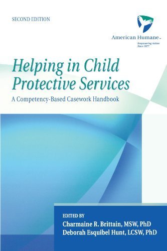 Helping in Child Protective Services: A Competency-Based Casework ...