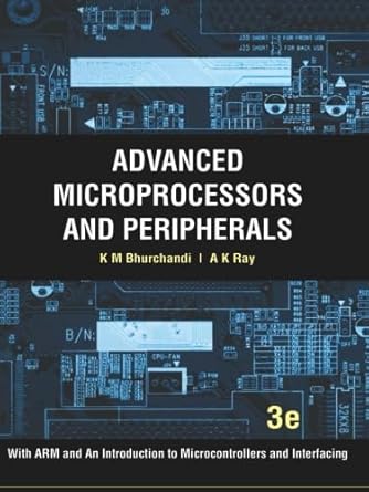 Advanced Microprocessors and Peripherals: With ARM and an Introduction ...