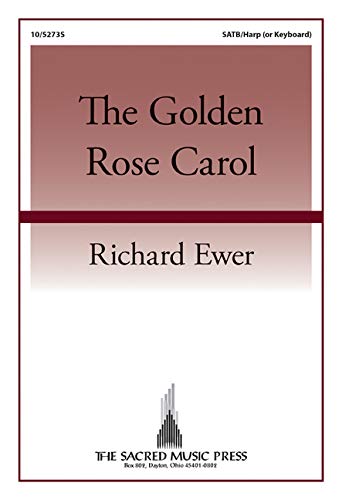 The Golden Rose Carol: Amazon.co.uk: Ewer, Richard: 9780787765224: Books