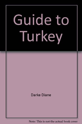 Guide to Turkey: Karke, Diana, Darke, Diane: 9780870522451: Amazon.com ...