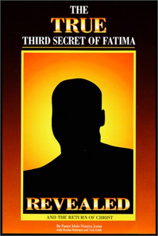 The True Third Secret of Fatima Revealed & The Return of Christ ...