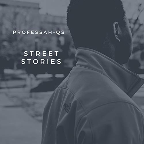 Play Street Stories by Professah-QS on Amazon Music