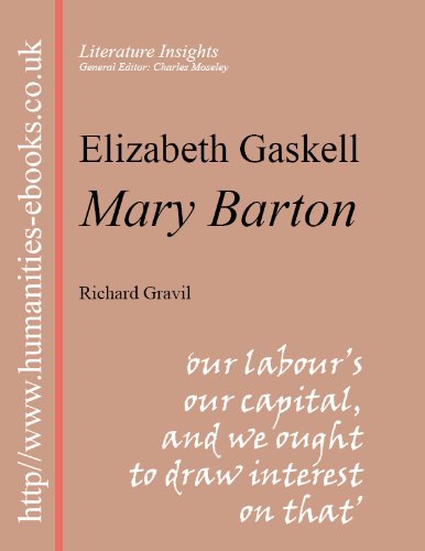 Elizabeth Gaskell: 'Mary Barton' (Literature Insights) eBook : Gravil ...