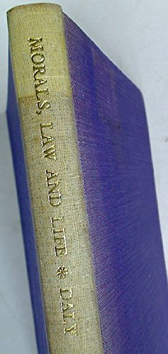 Morals, Law and Life: Cathal: Daly: Amazon.com: Books