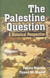 The Palestine Question A Historical Perspective | Amazon.com.br