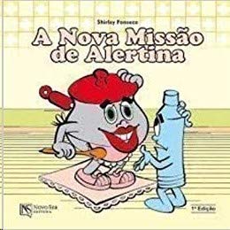 A Nova Missão de Alertina | Amazon.com.br