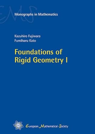 Amazon.com: Foundations of Rigid Geometry I (EMS Monographs in ...