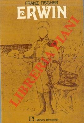Amazon.com: Erwin.: FISCHER Franz -: Books