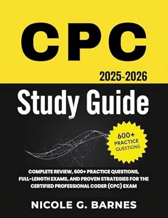 Amazon.com: CPC STUDY GUIDE: Complete Review, 600+ Practice Questions ...
