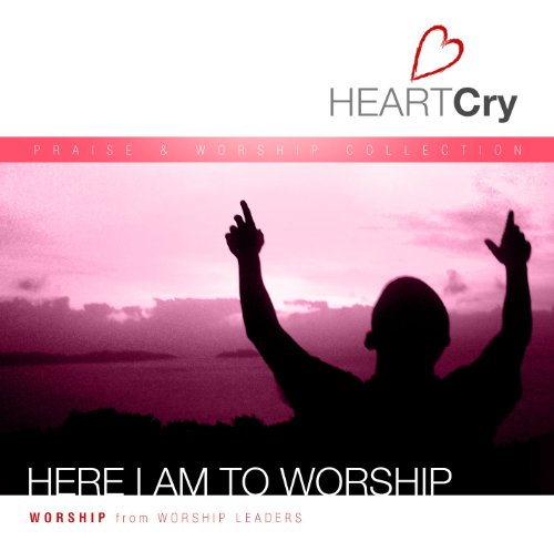 Play HeartCry Vol. 3: Here I Am To Worship by HeartCry Worship on ...