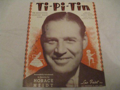 TI-PI-TIN HORACE HEIDT 1938 SHEET MUSIC SHEET MUSIC 358: TI-PI-TIN ...