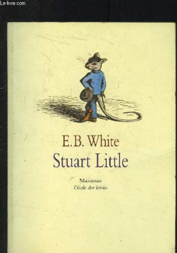 Amazon.com: Stuart Little: 9782211064132: E.B. White: Books