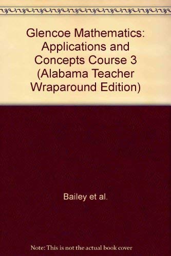 Mathematics, Applications and Concepts, Course 3 By Glencoe ( Teacher ...