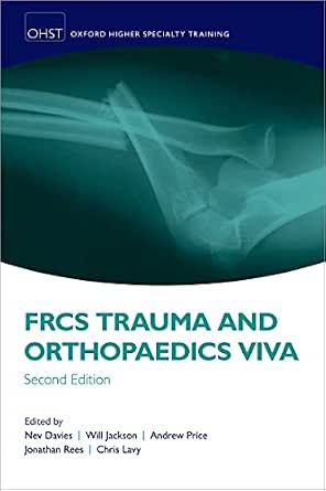 Amazon.com: FRCS Trauma and Orthopaedics Viva (Oxford Higher Specialty ...