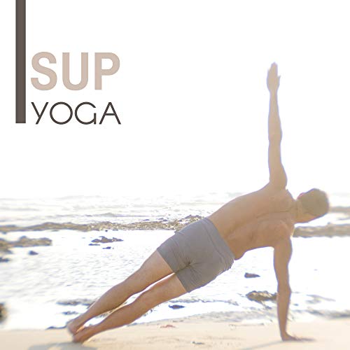Amazon.com: SUP Yoga : Yoga|Corepower Yoga Music Zone: Digital Music